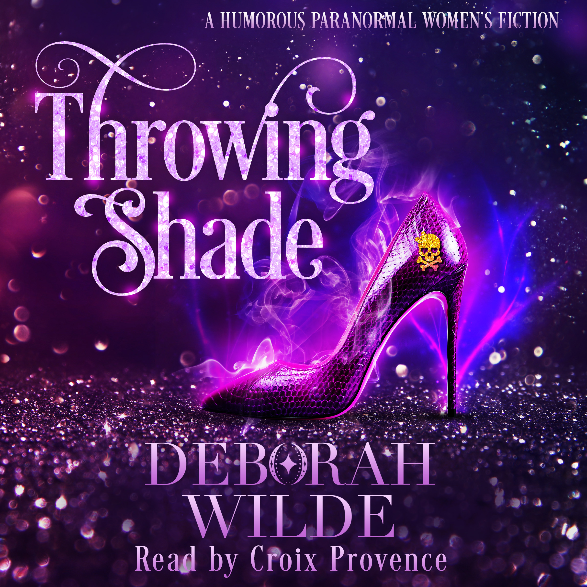 Throwing Shade - A Humorous Paranormal Women's Fiction - Author Deborah ...
